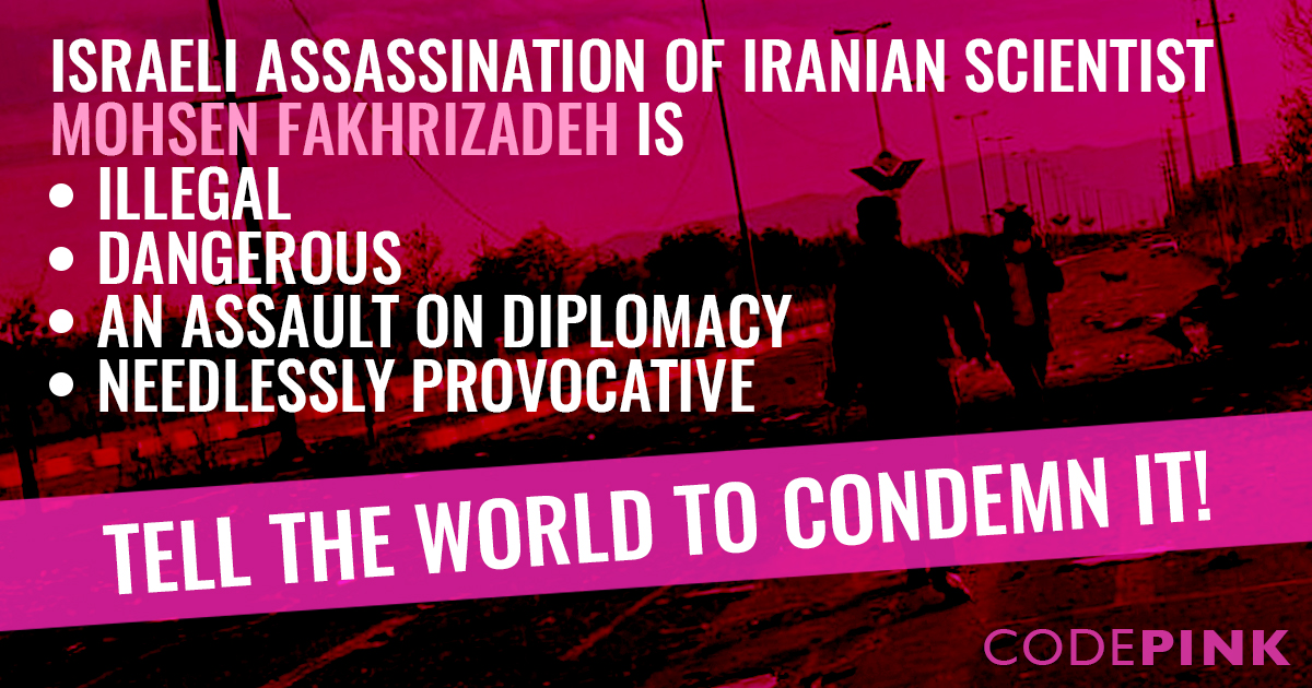 CODEPINK Calls on World Leaders, Including Joe Biden, to Condemn the ... CODEPINK Calls on World Leaders, Including Joe Biden, to Condemn the ...